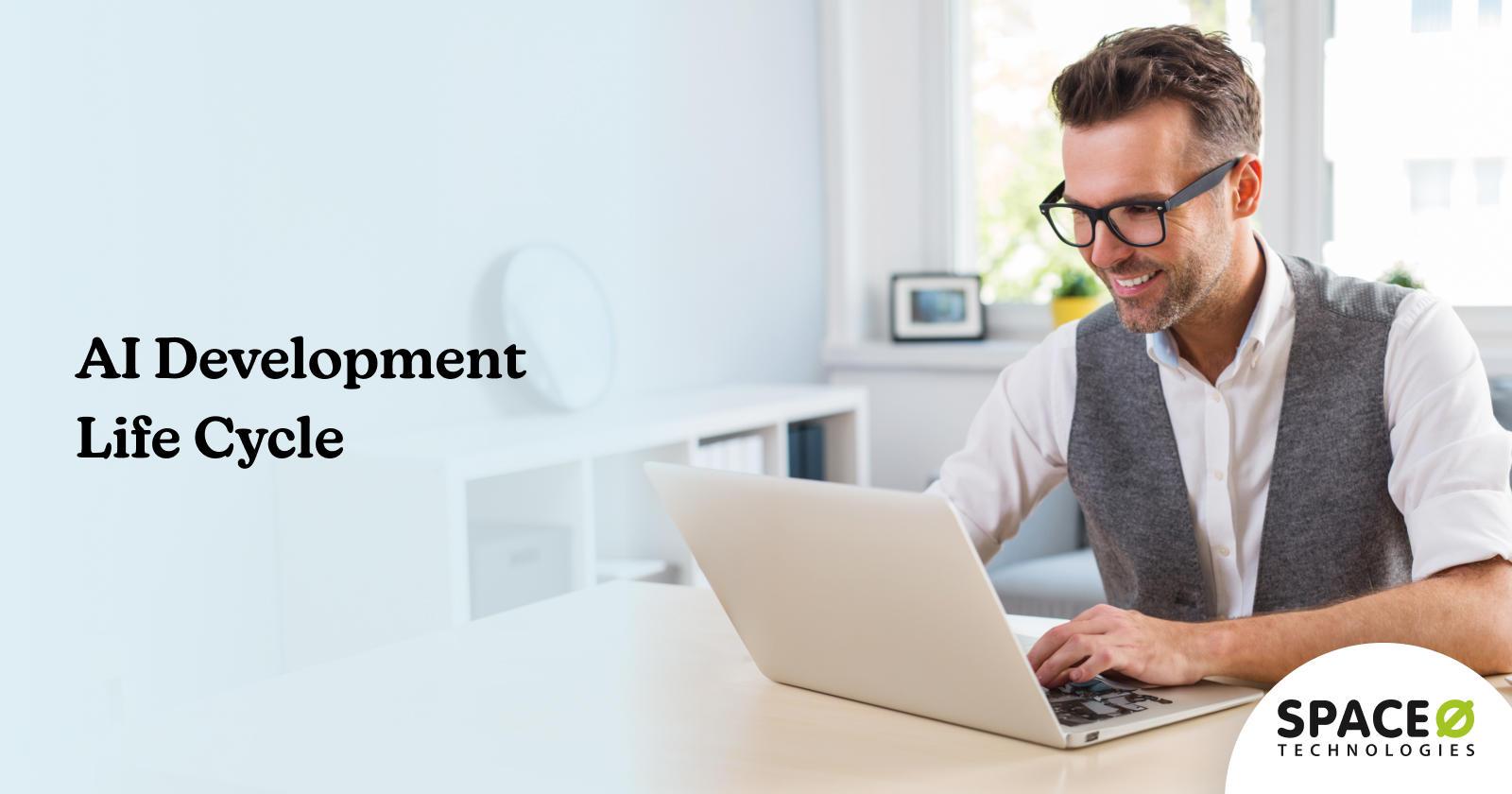 What Is the AI Development Lifecycle? [A Complete Guide]