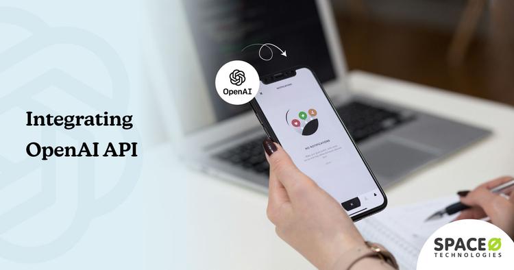 OpenAI API Integration: Step-by-Step Guide for Developers