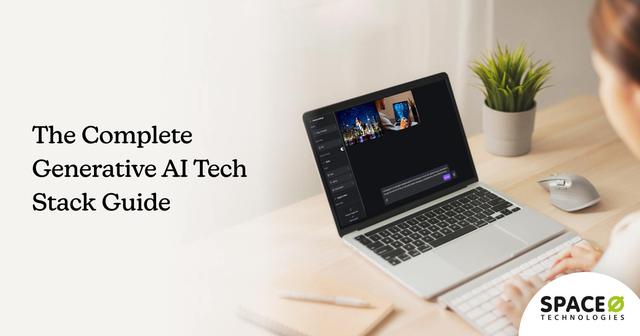 Generative AI Tech Stack Breakdown: What You Need to Know?